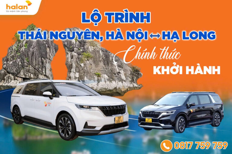 Halan chính thức khai trương lộ trình xe limousine Hạ Long – Hà Nội ...